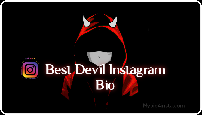 250+ Devil Bio For Instagram 2025 - mybio4insta.com